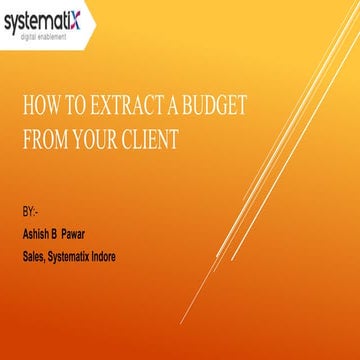 How to extract a budget from your client | PPT