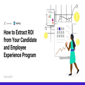 How to Extract ROI from your Candidate and Employee Experience program ...