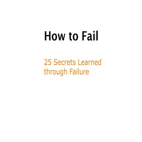 How to fail | PPT