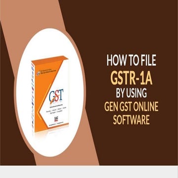 Easy Guide to Filing GSTR-1A Form Using Gen GST Online Software | PDF