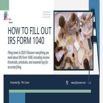 How to Fill Out IRS Form 1040 - Slides.pptx
