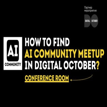 How to find AI community meetups in Digital October | PPT