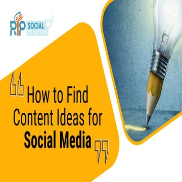 How to Find Content Ideas for Social Media.pdf