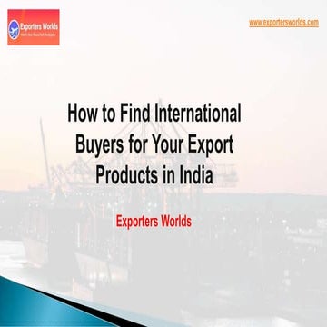 How to Find International Buyers for Your Export Products in India.pdf