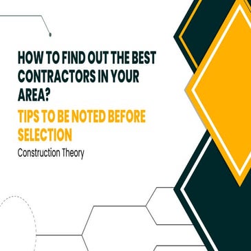 How to find out the Best Contractors in your Area - Tips to be noted ...