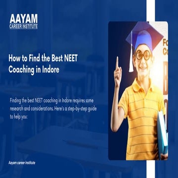 How to Find the Best NEET Coaching in Indore (2).pdf