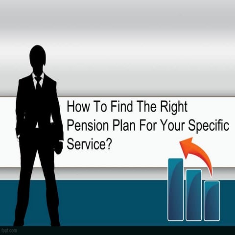 This is the powerpoint presentation for pension plan | PPTX