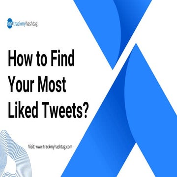 How to Find Your Most Liked Tweets? | PDF
