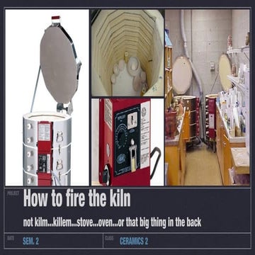 How to fire a kiln | PPT | Woodworking | Arts and Crafts