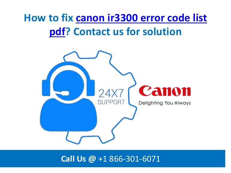 How To Fix canon Ir3300 Error Code List Pdf Call Us 1 866 301 6071 how-to-fix-canon-ir3300-error-code-list-pdf-call-us-1-866-301-6071