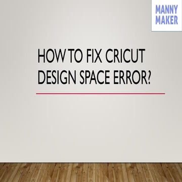 How to Fix Cricut Design Space Error.pdf