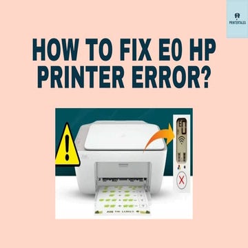 How to Fix E0 HP Printer Error from your device | PPT
