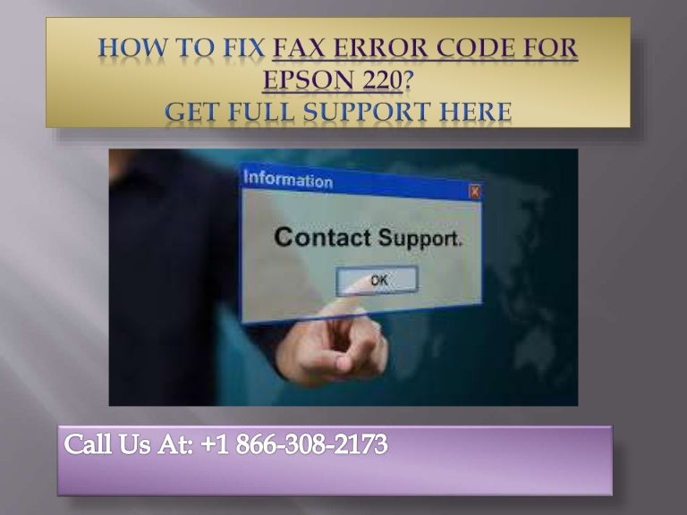 How To Fix Fax Error Code For Epson 220 Call 1 866 308 2173 how-to-fix-fax-error-code-for-epson-220-call-1-866-308-2173