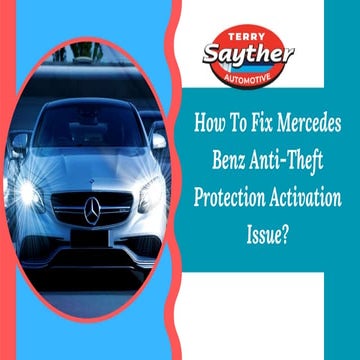 How To Fix Mercedes Benz Anti-Theft Protection Activation Issue | PPTX
