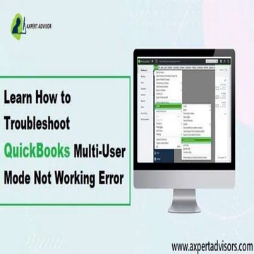 How to Fix QuickBooks Multi-User Mode Not Working Issue.pptx