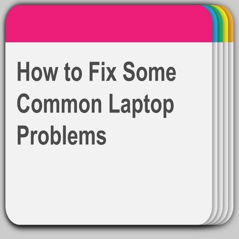 How to fix some common laptop problems | PPT