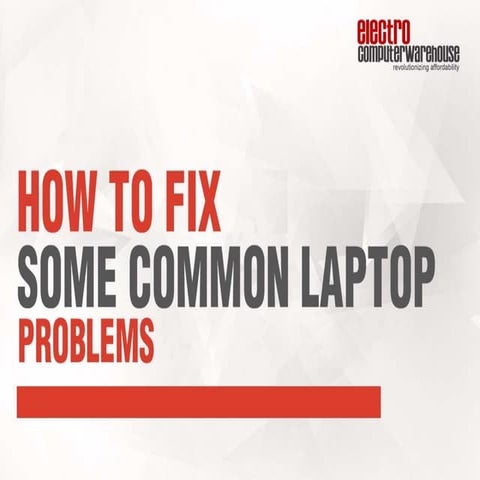 How To Fix Some Common Laptop Problems | PPT
