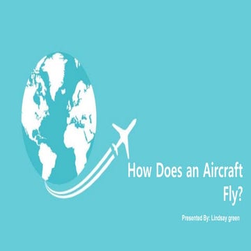 How Does an Aircraft Fly? | PPTX