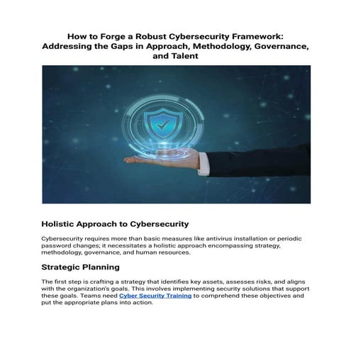 How to Forge a Robust Cybersecurity Framework_ Addressing the Gaps in Approach, Methodology ...