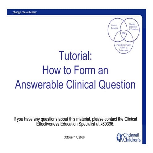 How to form a clinical question. cincinnati childrens | PDF
