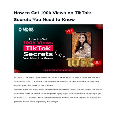 How to Get 100k Views on TikTok_ Secrets You Need to Know | PDF