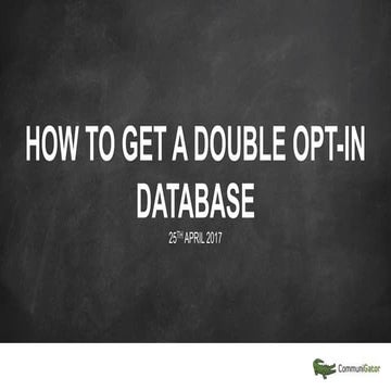 How to get a double opt-in database | PPTX