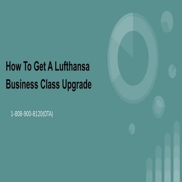 How To Get a Lufthansa Upgrade | PPT