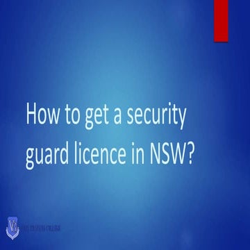 How to get a security guard licence in nsw | PPT