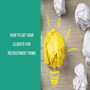 How to get a clients for Recruitment Agency. by ASIF KHAN | PPTX ...