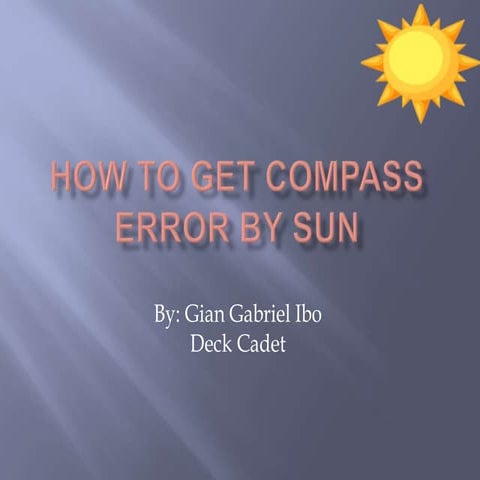 How to get compass error by sun | PPTX