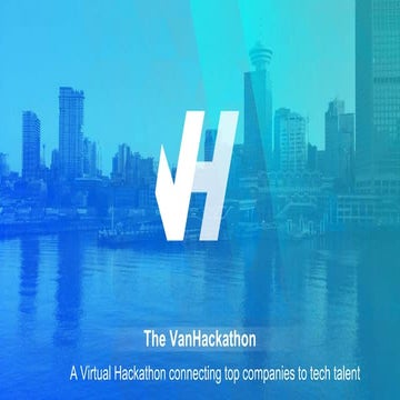 How to get hired at the van hackathon | PPTX | Technology & Computing