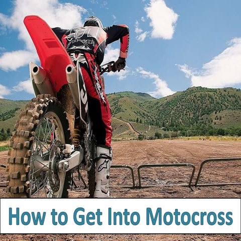 How to get into motocross | PPTX