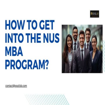 How to Get into the NUS MBA Program? Explore | PPTX | Business ...