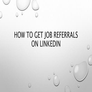 How to get job referrals on linked in | PPTX