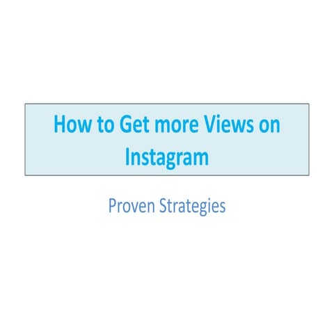 How to Get more Views on Instagram.pptx