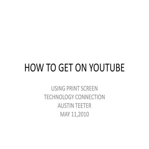 How to get on youtube | PPTX | Internet for Beginners | Internet