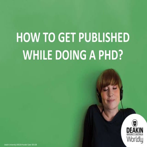 How to get published while doing a phd | PPTX