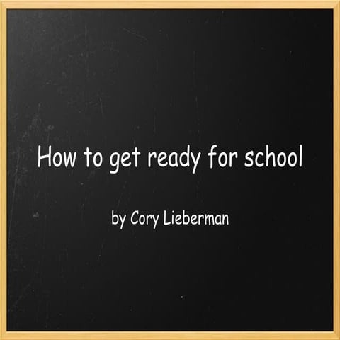 How to get_ready_for_school | PPT | Education