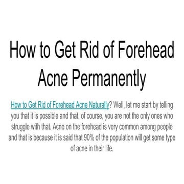 How to Get Rid of Forehead Acne Permanently | PPT