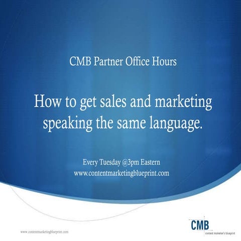 How to get sales and marketing to speak the same language. | PPT