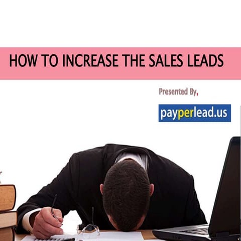 17Ways to increase your sales leads | PPTX