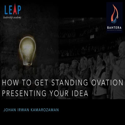 How To Get Standing Ovation Presenting Your Ideas | PDF | Events