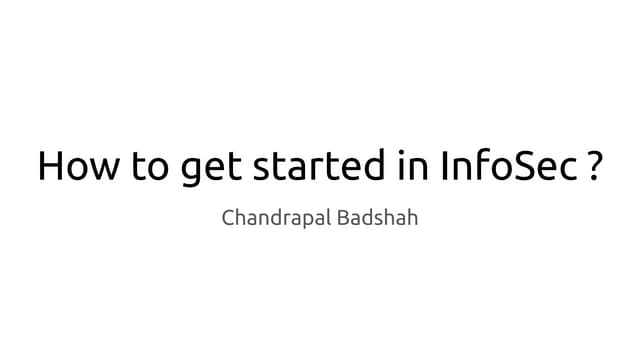 How To Get Started In Infosec Ppt
