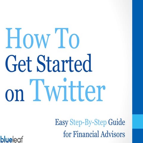 How To Get Started on Twitter [Step by Step Guide for Financial ...
