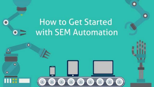 How To Get Started With Sem Automation Ppt 2470