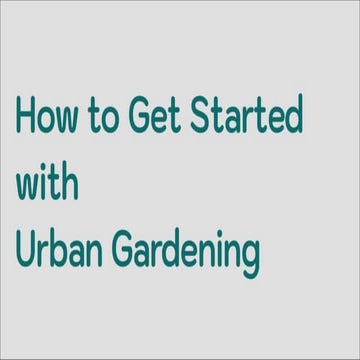 How to Get Started with Urban Gardening.pptx
