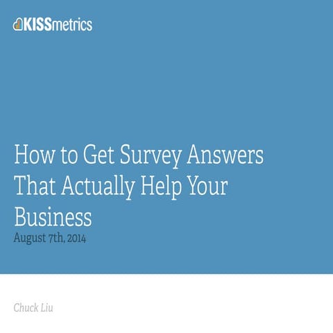 How to Get Survey Answers That Actually Help Your Business | PDF ...
