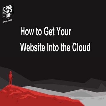 How to Get Your Website Into the Cloud | PPTX | Web Development | Internet