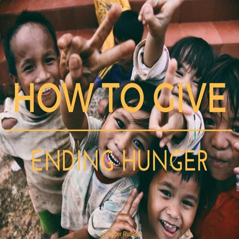 How to Give: Ending Hunger | PDF