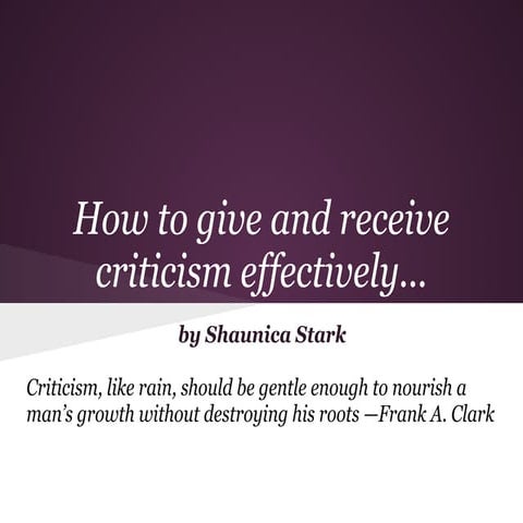 How to give and receive criticism effectively.... | PPT